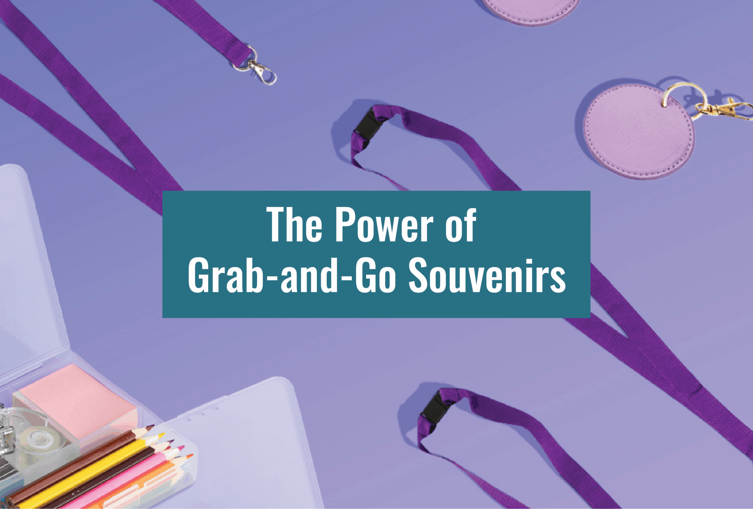 The Power of Grab-and-Go Souvenirs - The Souvenir Collection